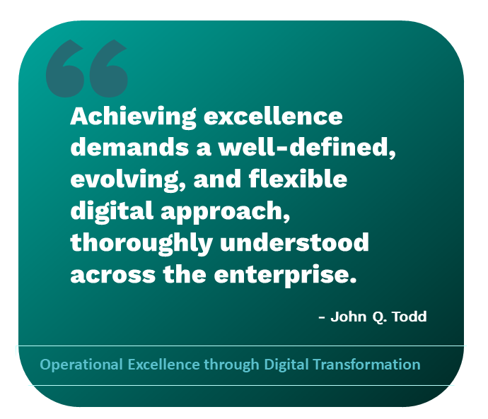 Achieving Operational Excellence Through Digital Transformation